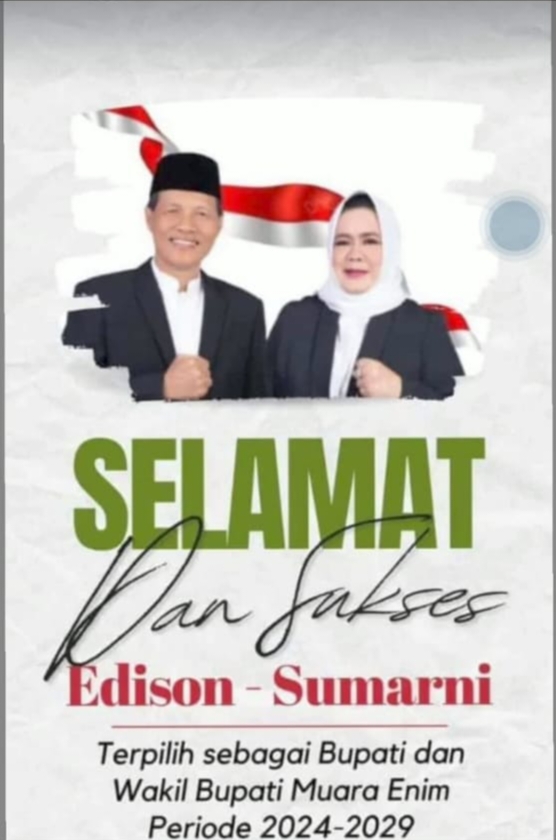 Pasangan Edison-Sumarni Insyaallah Pimpin Kabupaten Muara Enim Periode 2025-2030 – :: Selidik ...